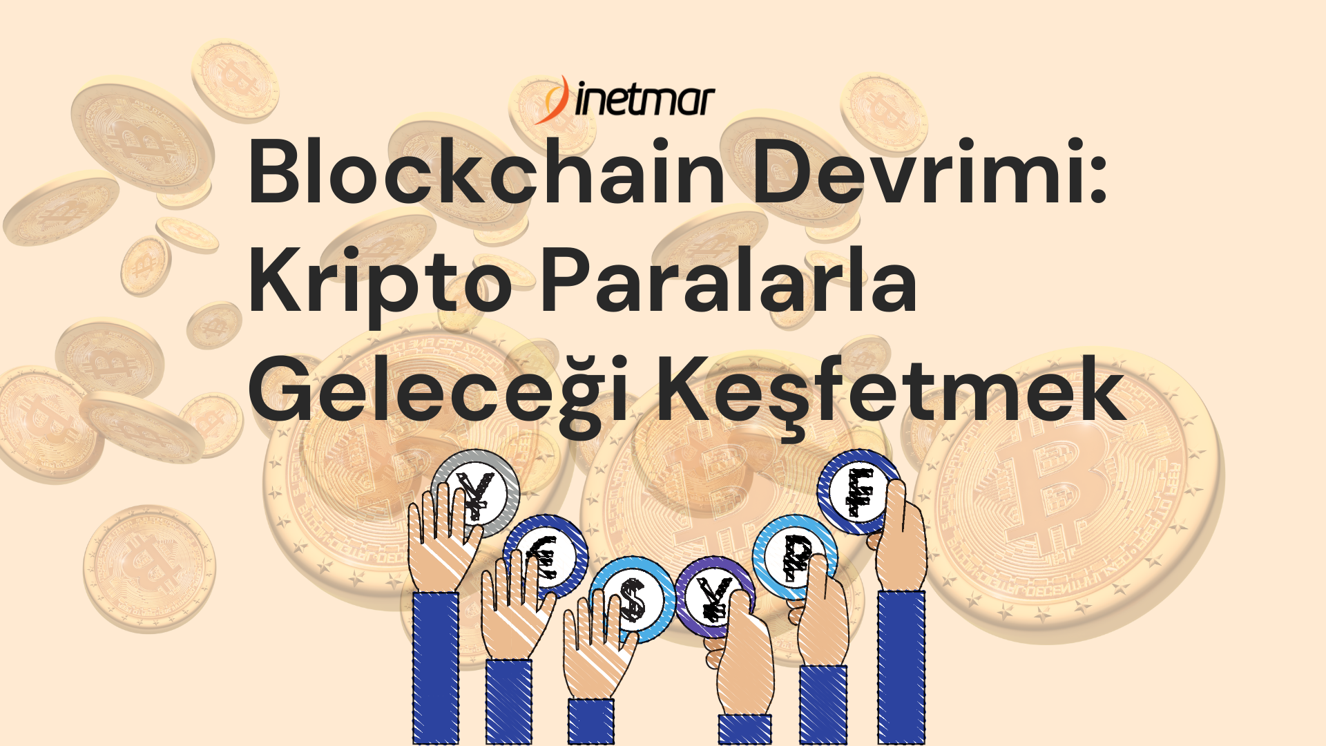 Blockchain Devrimi: Kripto Paralarla Geleceği Keşfetmek | inetmar ...
