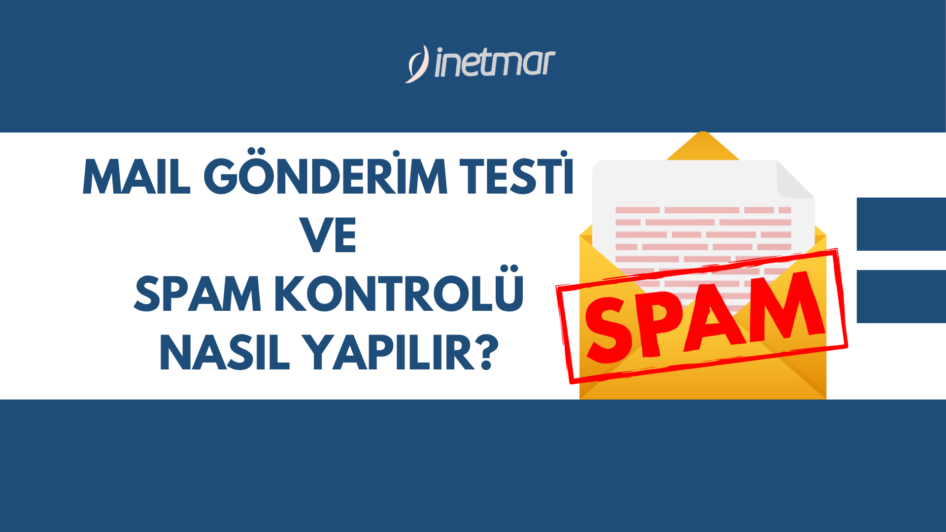 Mail Gönderim Testi ve Spam Kontrolü Nasıl Yapılır? | inetmar Hosting ... Mail Gönderim Testi ve Spam Kontrolü Nasıl Yapılır? | inetmar Hosting ...