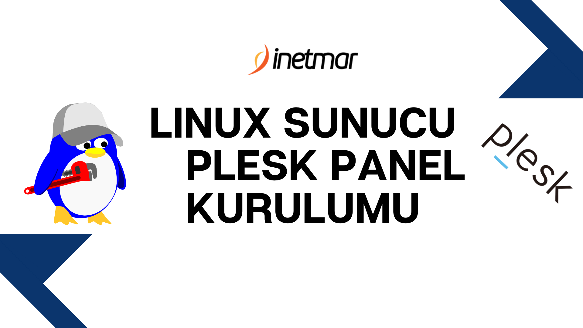 Linux Sunucu Üzerine Plesk Kurulumu | inetmar Hosting & Teknoloji Blog ...