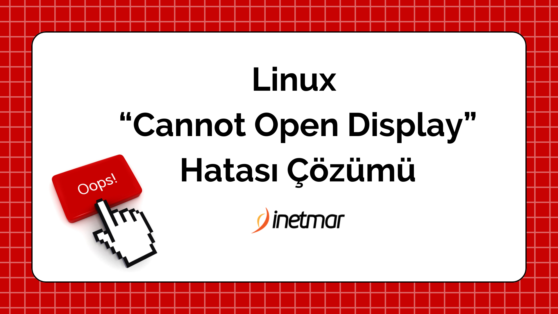 Linux Cannot Open Display Hatası Çözümü - inetmar Hosting & Teknoloji ... Linux Cannot Open Display Hatası Çözümü - inetmar Hosting & Teknoloji ...