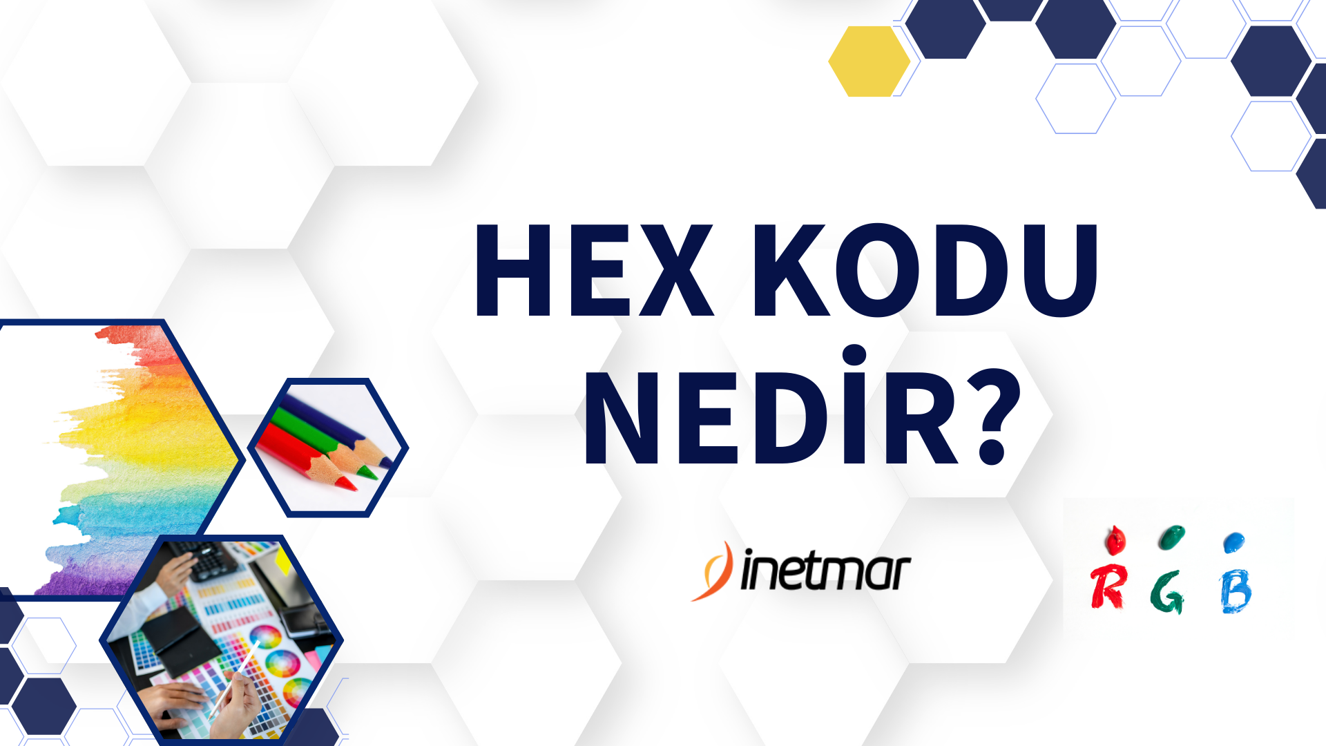 Hex Kodu Nedir? - inetmar Hosting & Teknoloji Blog Haber Sayfası