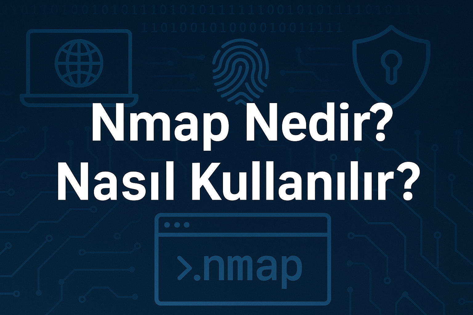 Nmap Nedir? Nasıl Kullanılır? - inetmar Hosting & Teknoloji Blog Haber Sayfası